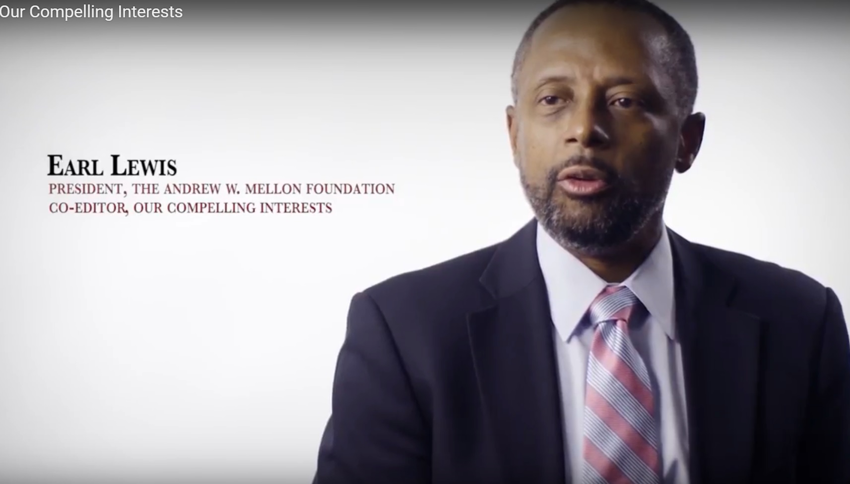 The Andrew W. Mellon Foundation: Our Compelling Interests ...